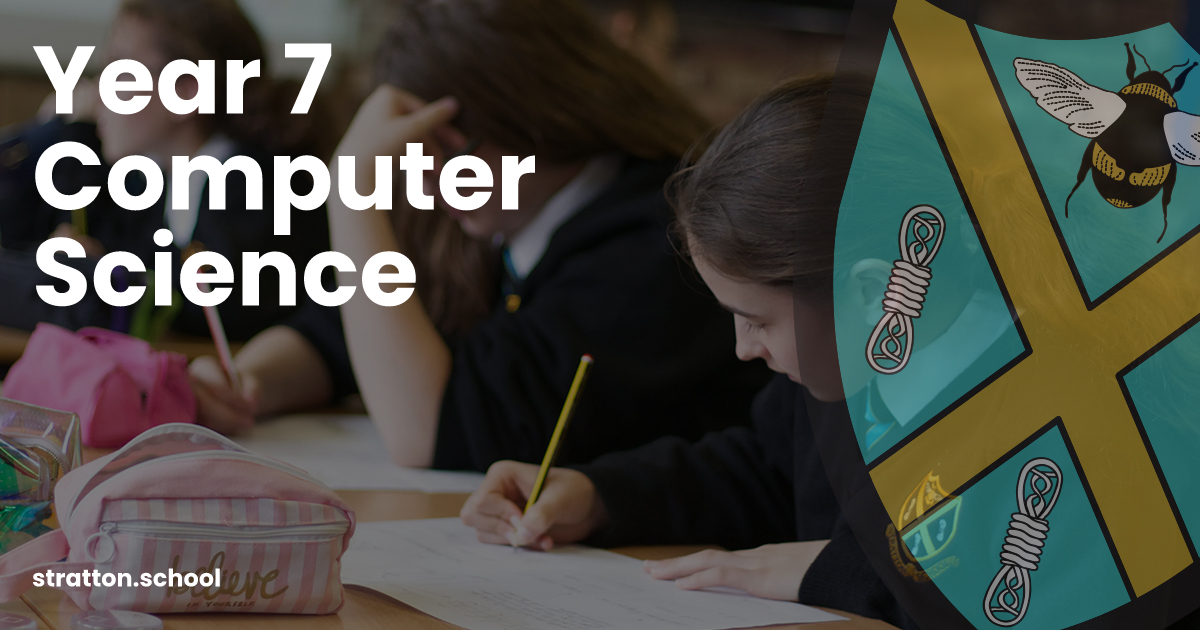 Year 7 Computer Science | Stratton School